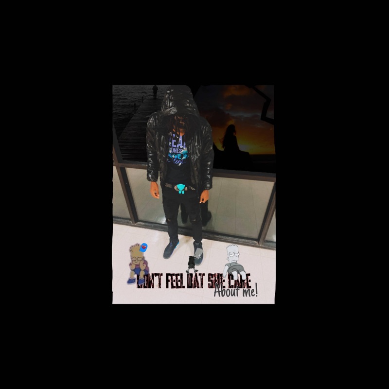 Dont Feel Dat She Care - Dway03: Song Lyrics, Music Videos & Concerts