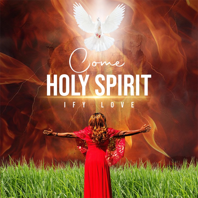 He Is The Spirit Of Light - Ify Love: Song Lyrics, Music Videos & Concerts