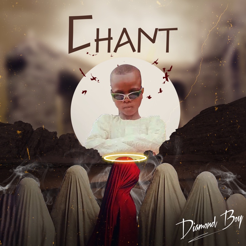 Chant - Diamond Boy: Song Lyrics, Music Videos & Concerts