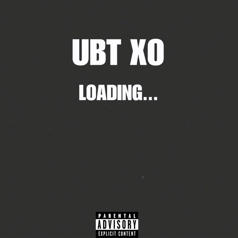 Loading - ubt xo: Song Lyrics, Music Videos & Concerts