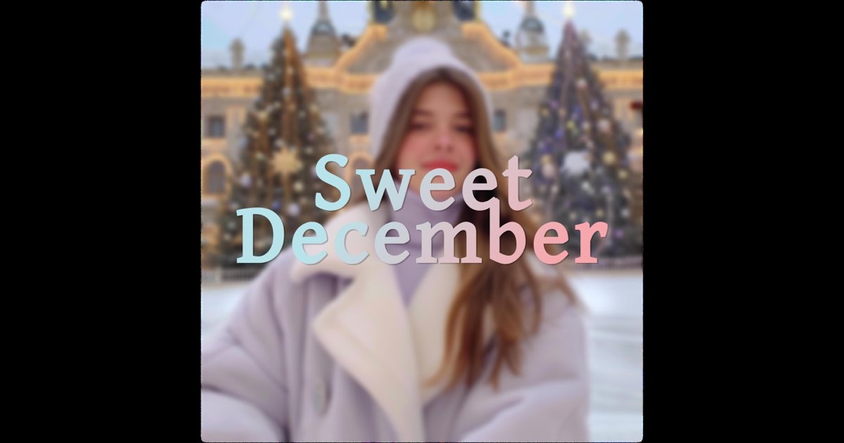 Sweet December》- Afterlow的专辑 - Apple Music