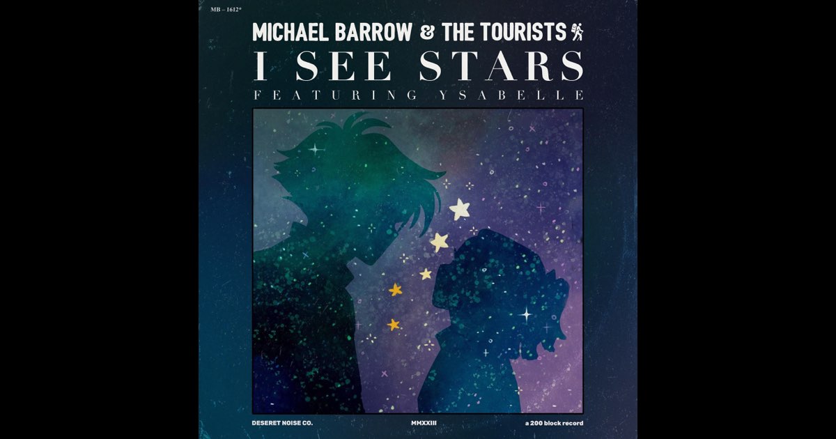 ‎I See Stars (feat. Michael Barrow & the Tourists) - Single - Album by ...