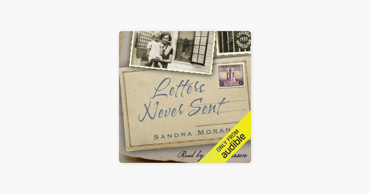 ‎Letters Never Sent (Unabridged) by Sandra Moran on Apple Books