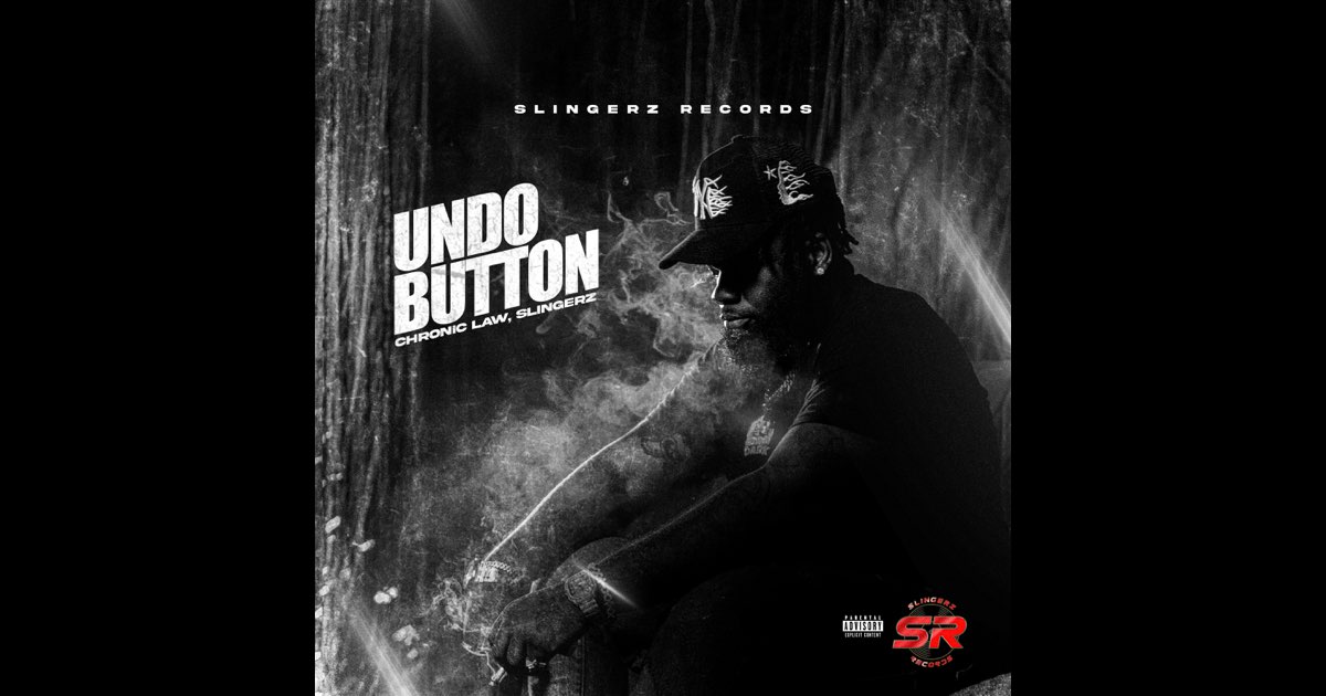 ‎Undo Button - Single - Album by Chronic Law - Apple Music