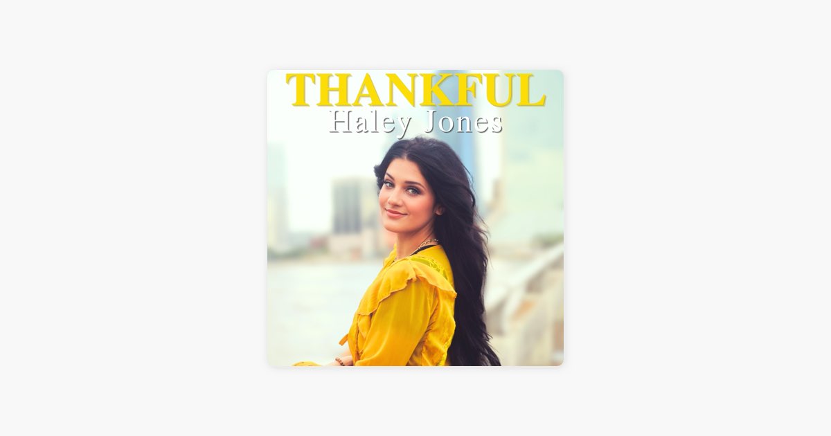 ‎Thankful – Song by Haley Jones – Apple Music