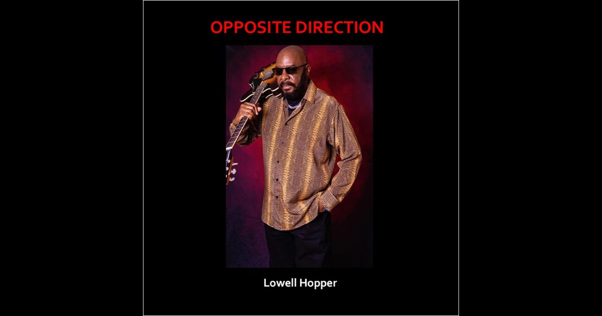‎Opposite Direction - Album by Lowell Hopper - Apple Music