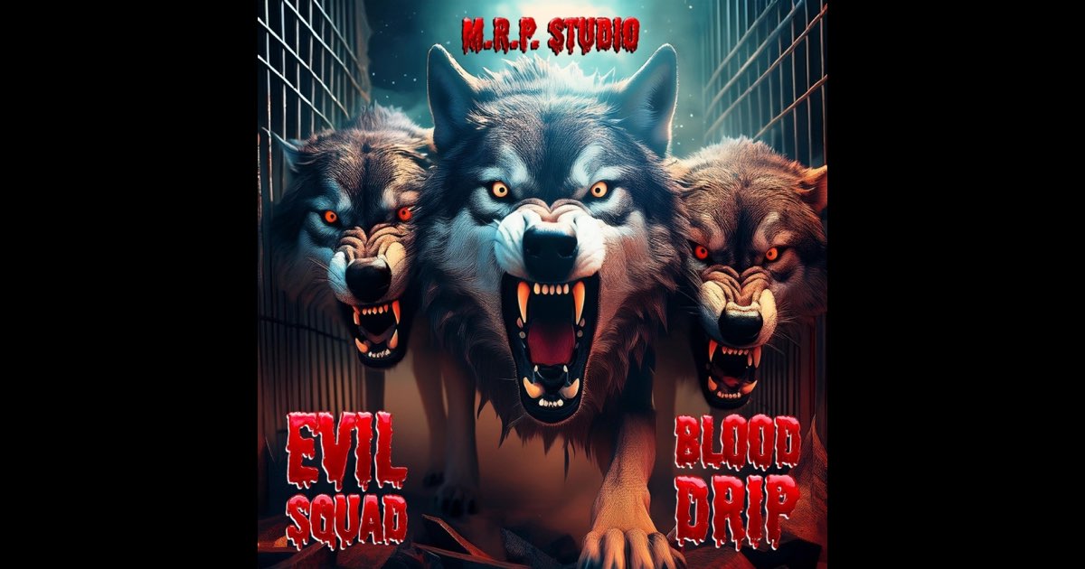 ‎Blood Drip - Single - Evil Squadのアルバム - Apple Music