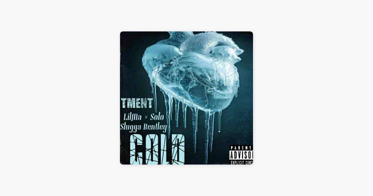 ‎COLD (feat. Slugga Bentley & Lil Solo TMENT) - Song by Lil Ma TMENT ...