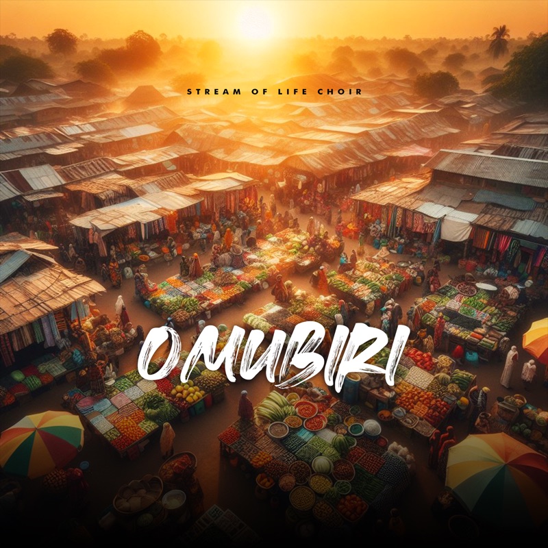 Omubiri - Stream Of Life Choir: Song Lyrics, Music Videos & Concerts Omubiri - Stream Of Life Choir: Song Lyrics, Music Videos & Concerts