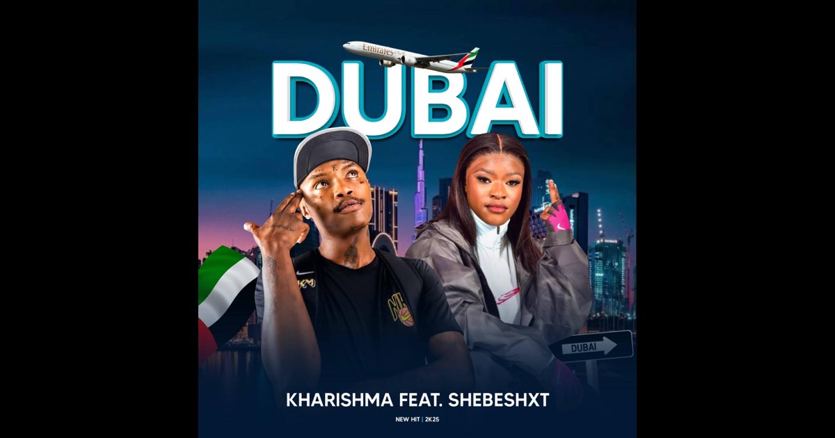 â ždubai Feat Shebeshxt Naqua Mr Diego Single Album By