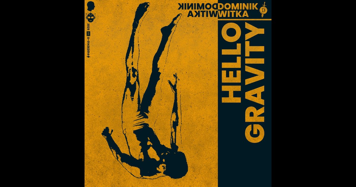 ‎Hello Gravity - Single - Album by Dominik Witka - Apple Music