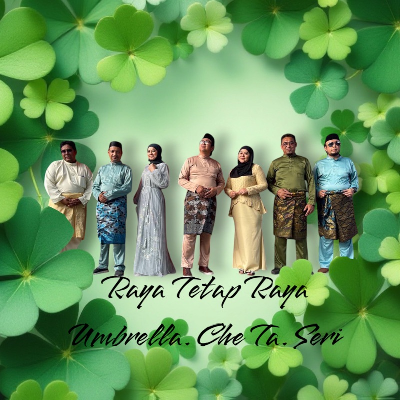 Raya Tetap Raya - Music Video by Umbrella, Che Ta & Seri - Shazam