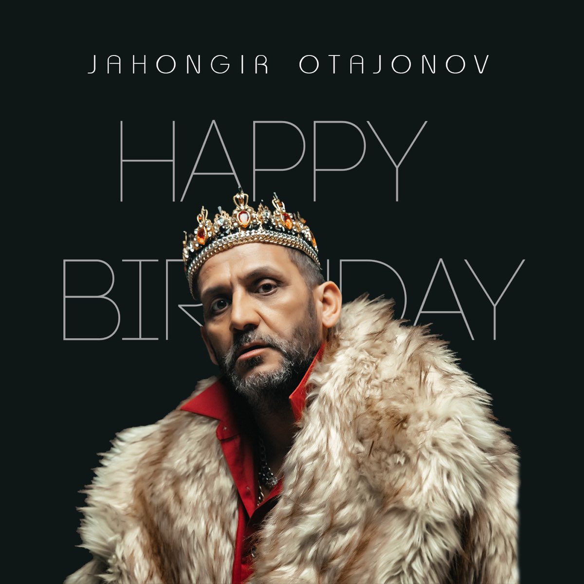‎Happy Birthday - Single - Album by Jahongir Otajonov - Apple Music