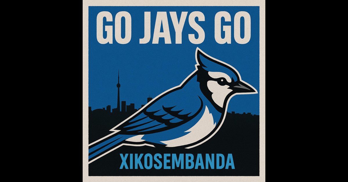 ‎Go Jays Go - Single - Album by XikoSemBanda - Apple Music
