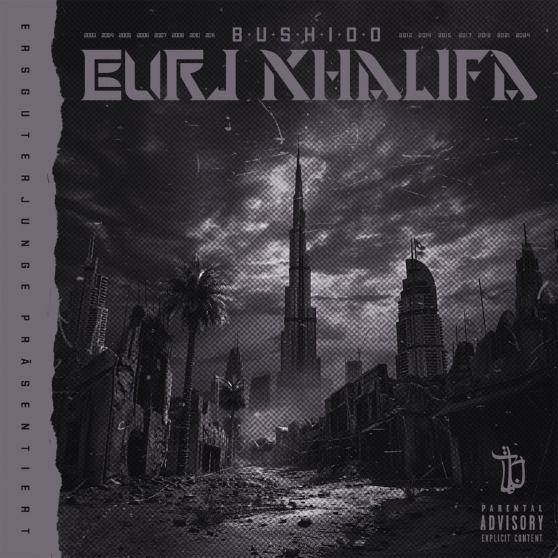 Burj Khalifa - Bushido: Song Lyrics, Music Videos & Concerts