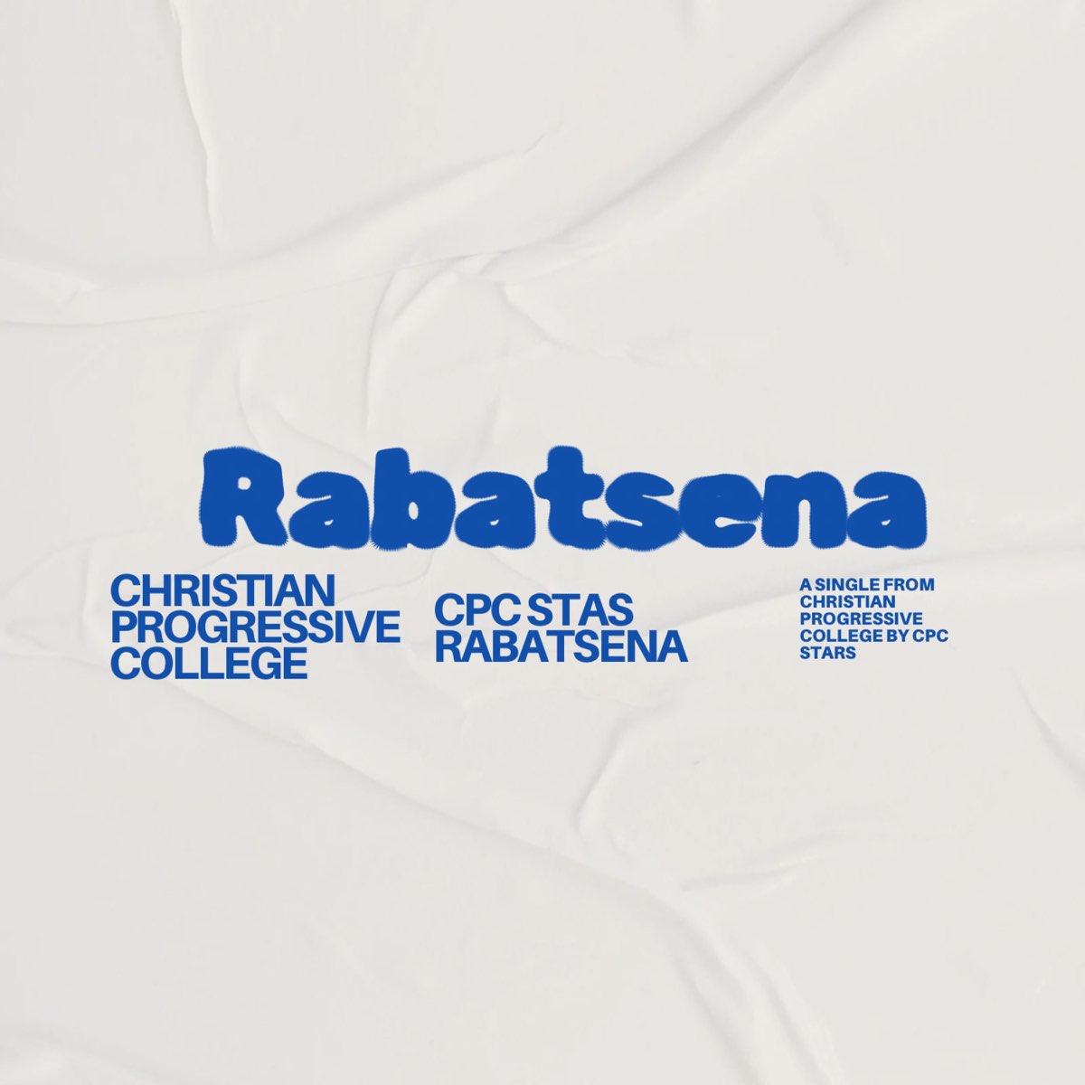‎Rabatsena (feat. CPC STARS) - Single - Album by Christian Progressive ...
