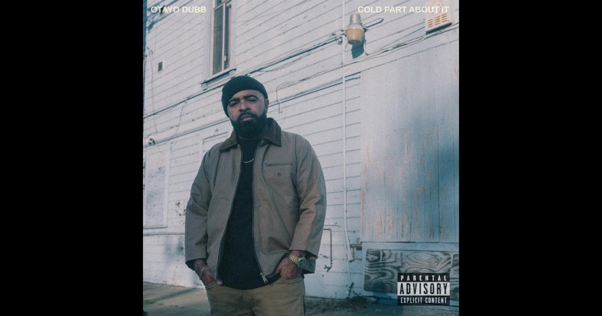 ‎Cold Part About It - Album by Otayo Dubb - Apple Music