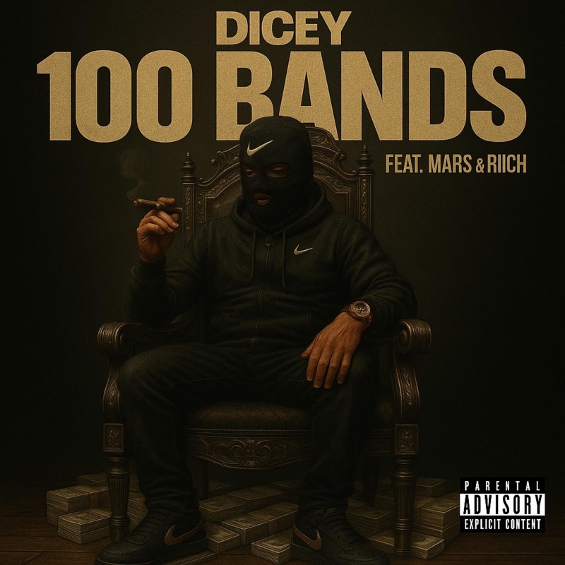 100 bands Dicey (feat. Riich & Mars) - Music Video by Dicey - Shazam