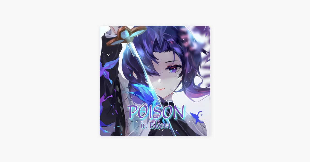 ‎Poison in Bloom (SHINOBU vs DOMA "Demon Slayer Infinity Castel") [EPIC ...