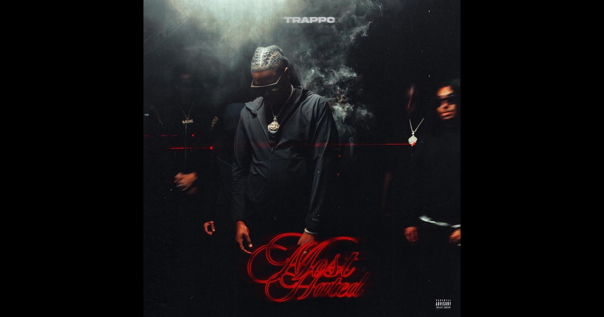 ‎Most Hated - Album by Trappo officiel - Apple Music