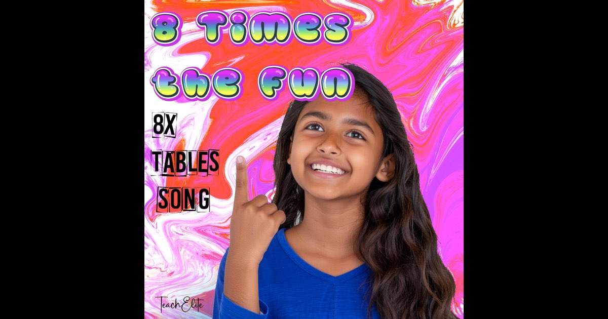 ‎8 Times The Fun: Eight Times Tables Song - Single - Album by ...
