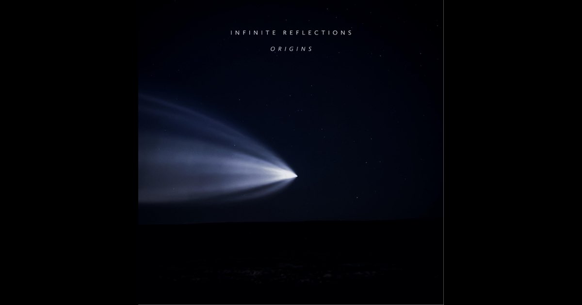 ‎Origins - Single - Album by Infinite Reflections - Apple Music
