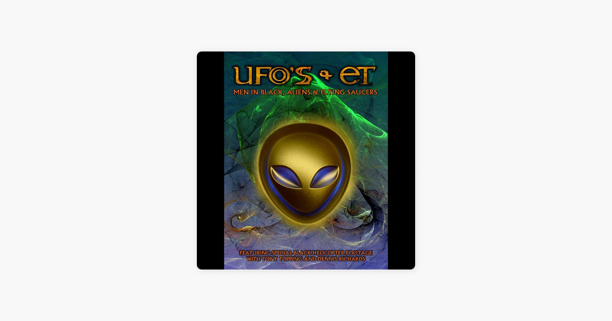 ‎UFOs and ETs: Men in Black, Aliens and Flying Saucers (Unabridged) by ...