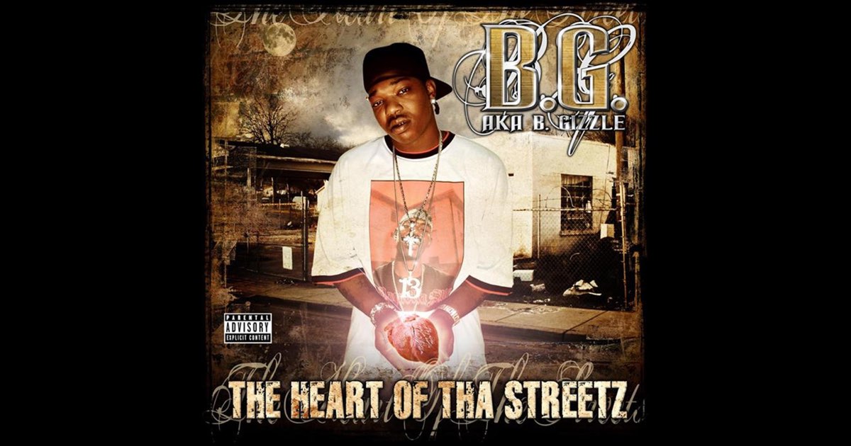 ‎The Heart Of Tha Street, Vol. 1 - Album by B.G. - Apple Music