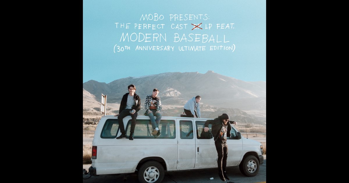 ‎MOBO Presents: The Perfect Cast LP feat. Modern Baseball (30th ...