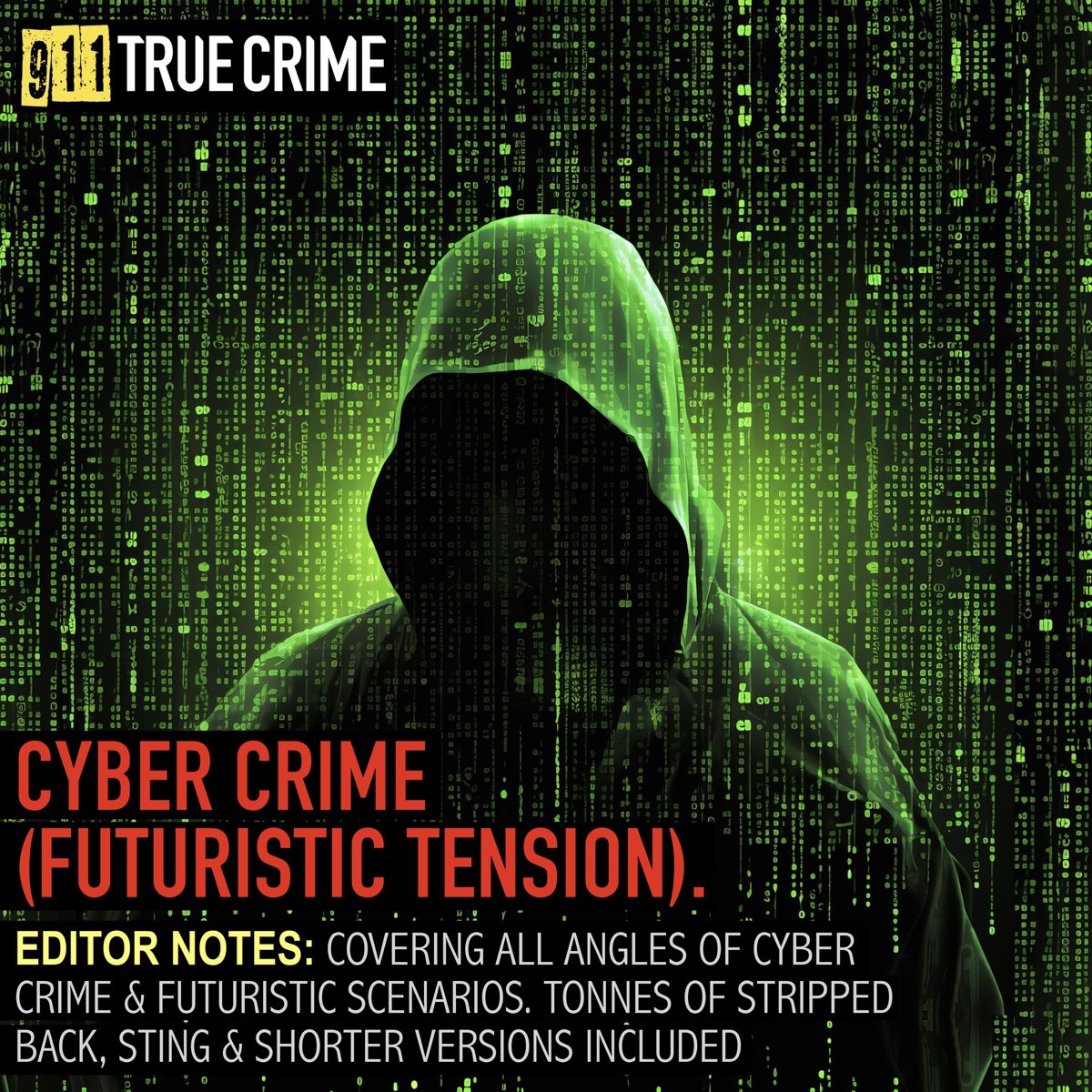 ‎Cyber Crime (Futuristic Tension) - Album by 911 True Crime - Apple Music