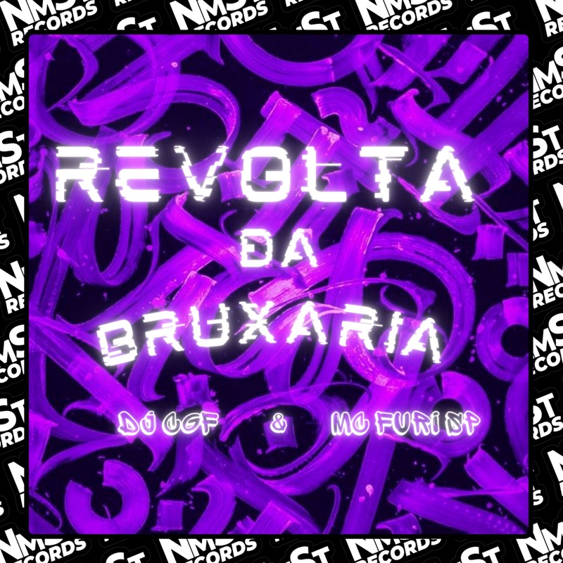 Revolta da Bruxaria - MC Furi SP & DJ CGF: Song Lyrics, Music Videos ...