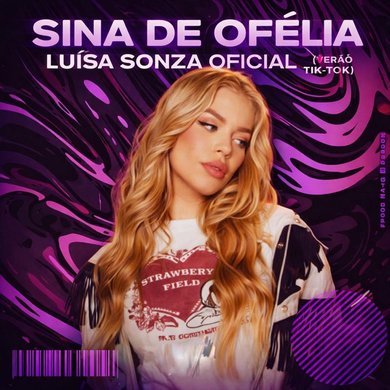 Sina de Ofélia - Luísa Sonza Oficial (Verão tlk-t0k) - dj frajola ...