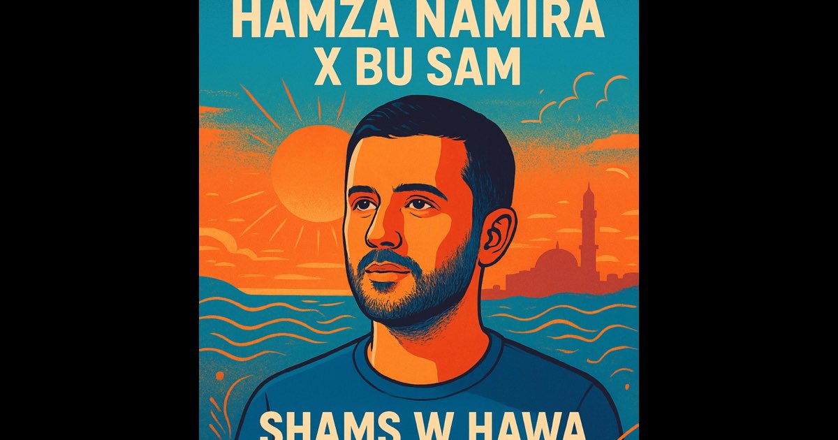‎Shams W Hawa - شمس و هوا (feat. Hamza Namira) - Single - Album by Bu ...
