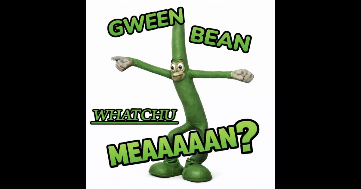 ‎Gween bean whatchu mean? - Single - Album by Beaver Boys - Apple Music