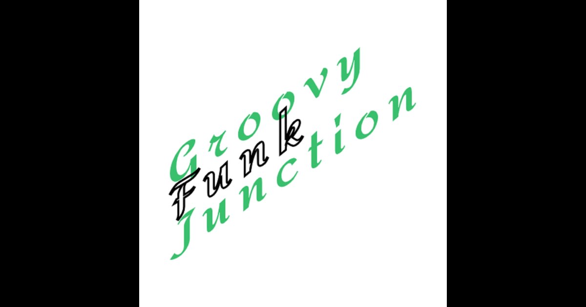‎Groovy Funk Junction - Album by Groovy Funk Junction - Apple Music