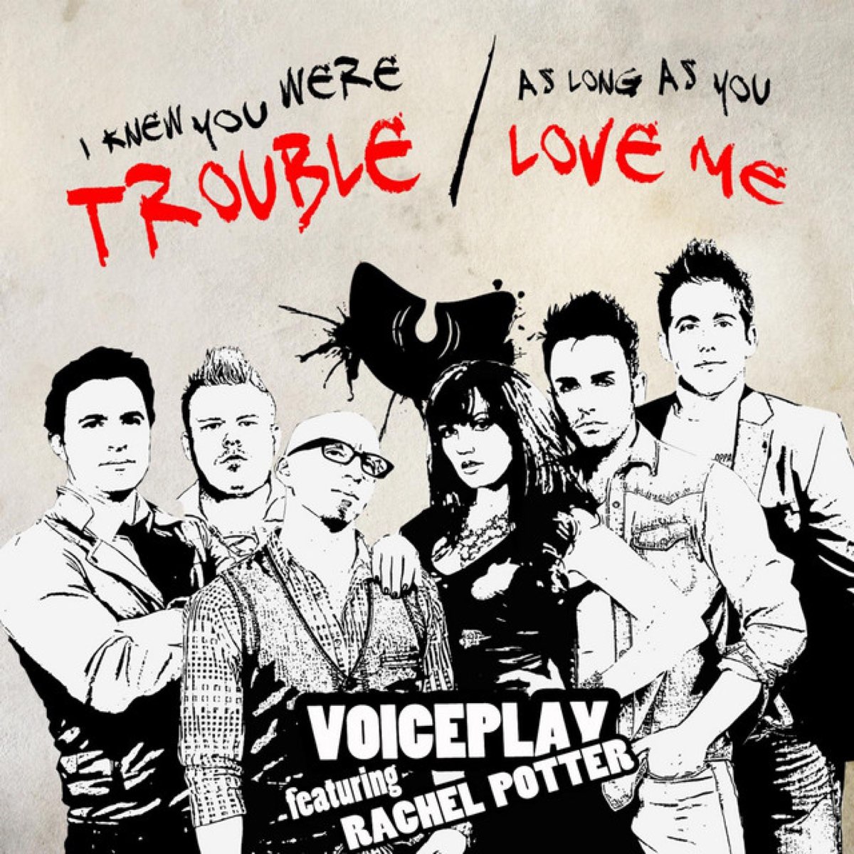 ‎I Knew You Were Trouble / As Long as You Love Me (feat. Rachel Potter ...