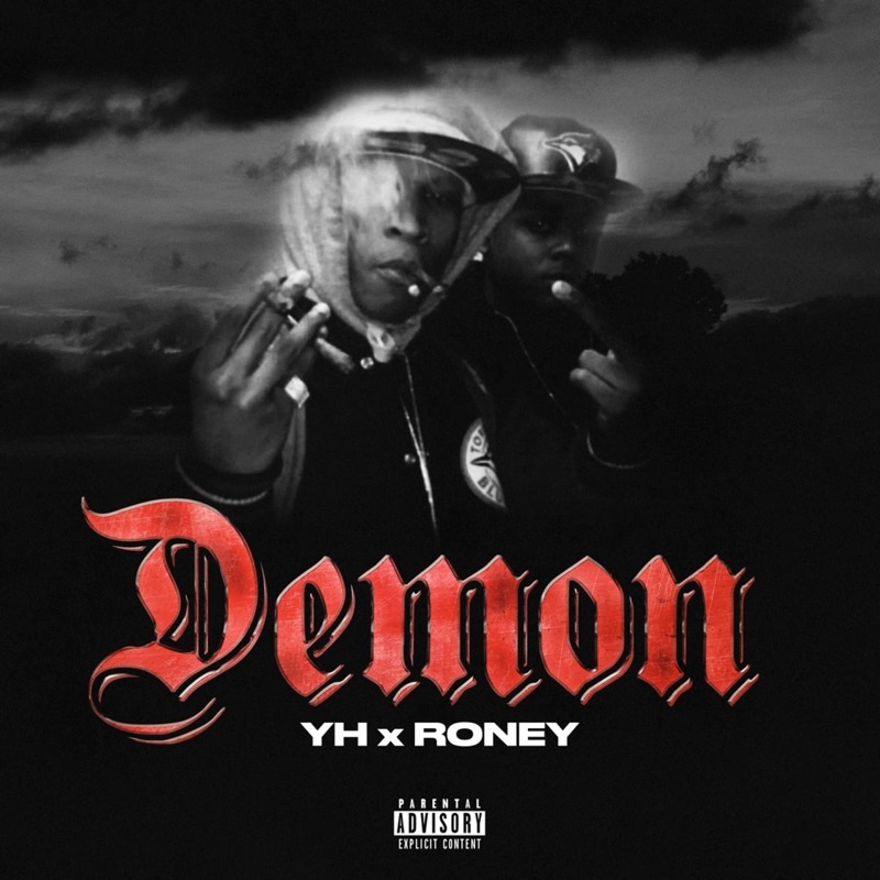 Demon - YH DGC & Roney: Song Lyrics, Music Videos & Concerts