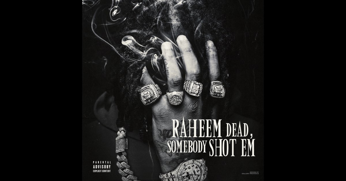 ‎Raheem Dead, Somebody Shot Em - Álbum de Rx Papi - Apple Music