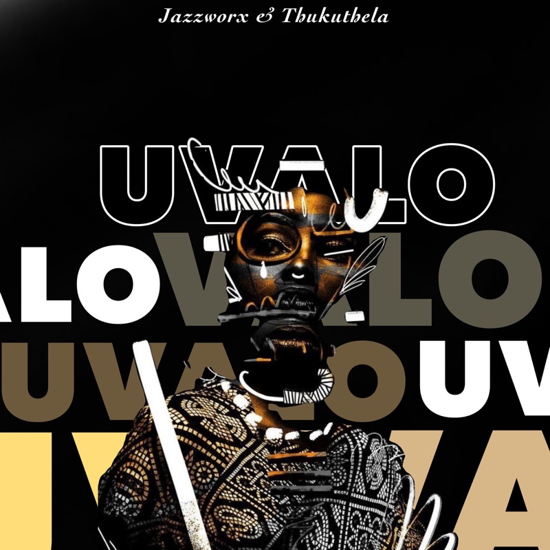 Jazzworx & Thukuthela Uvalo - randB beats.: Song Lyrics, Music Videos ...