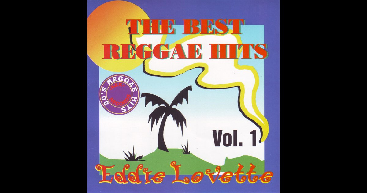 The Best Reggae Hits Vol. 1》- Eddie Lovette的专辑 - Apple Music
