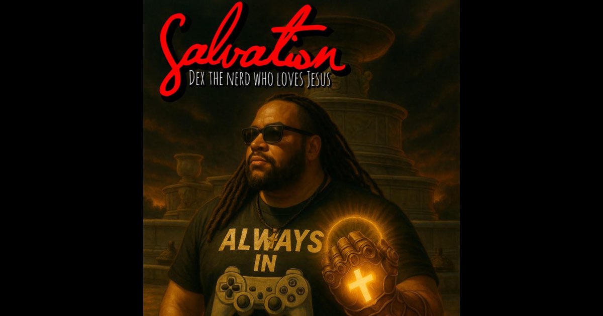 ‎Salvation - Single - Album by Dex the nerd who loves Jesus - Apple Music
