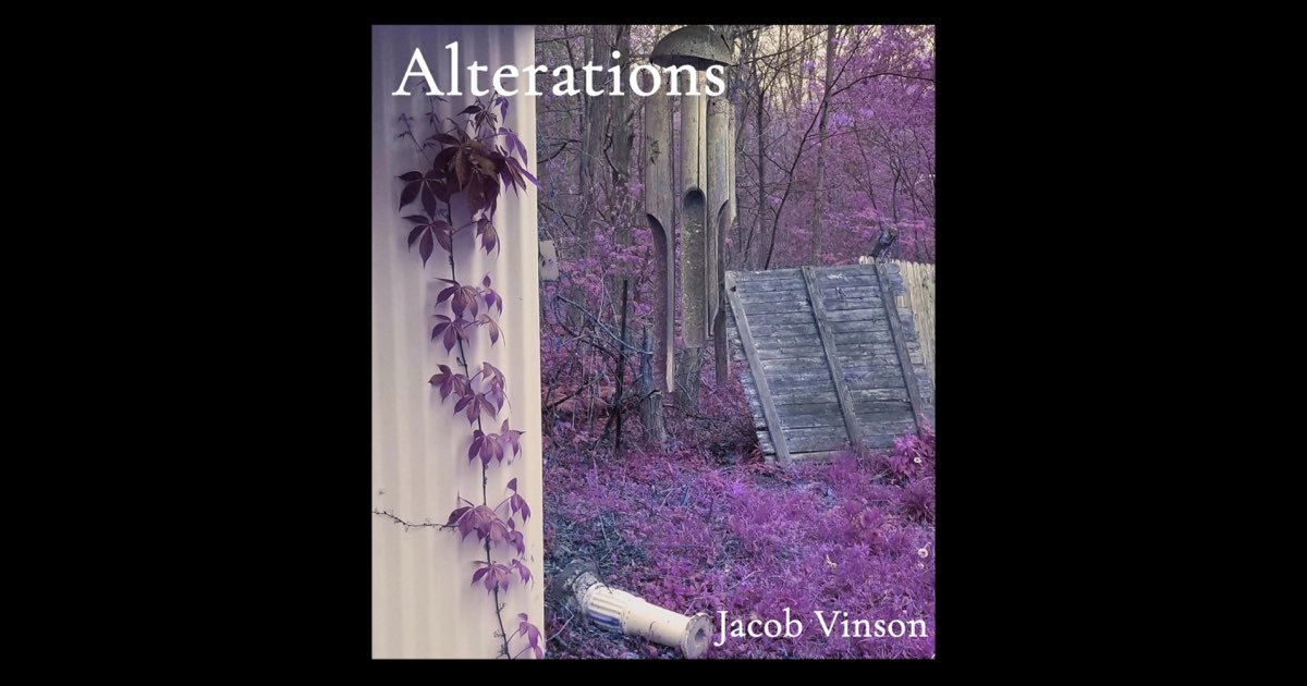 ‎Alterations - Album by Jacob Vinson - Apple Music