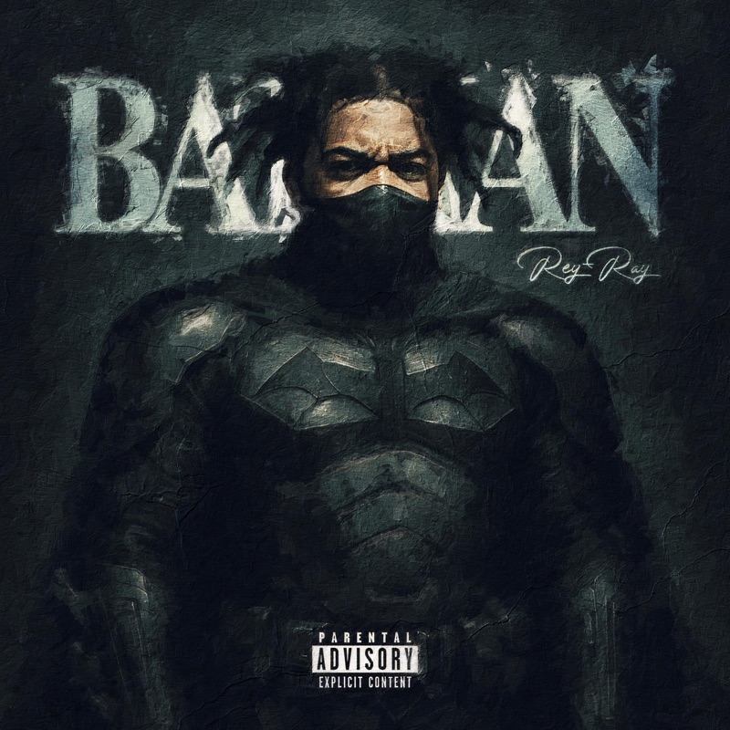 BATMAN - REY-RAY: Song Lyrics, Music Videos & Concerts