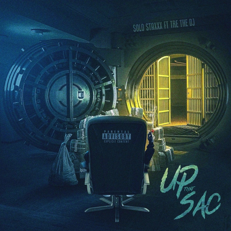 Up Dat Sac - Solo Staxxx & Tre The DJ: Song Lyrics, Music Videos & Concerts