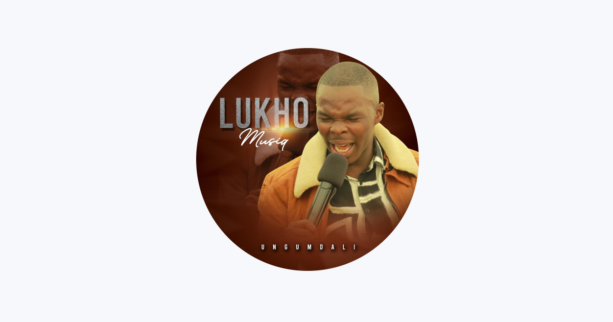 ‎LUKHO MUSIQ - Apple Music