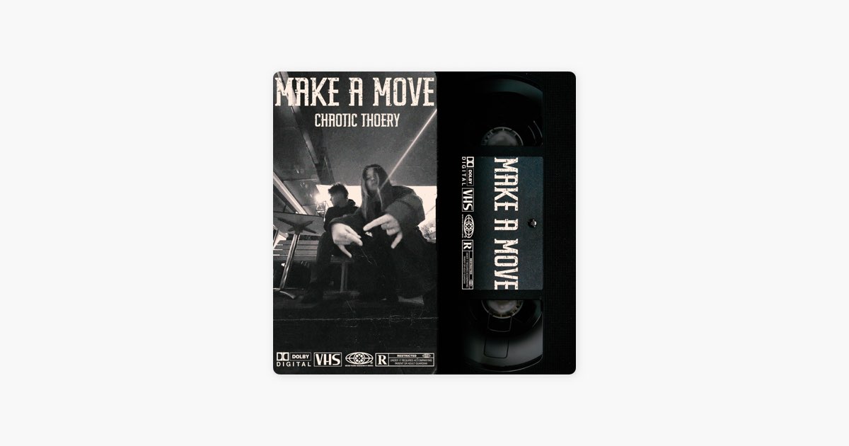 ‎Make a Move - Single - Album by Chaotic Theory - Apple Music
