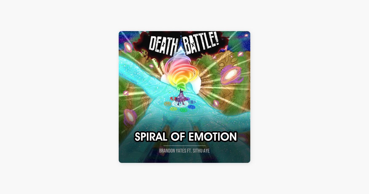 ‎Death Battle: Spiral of Emotion (feat. Sithu Aye) – Song by Brandon ...