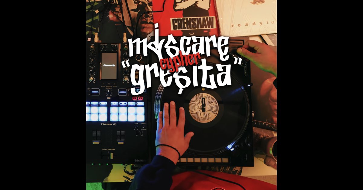 ‎MISCARE GRESITA CYPHER (feat. Phunk B, Cretzu, Macanache, Frank, Stres ...