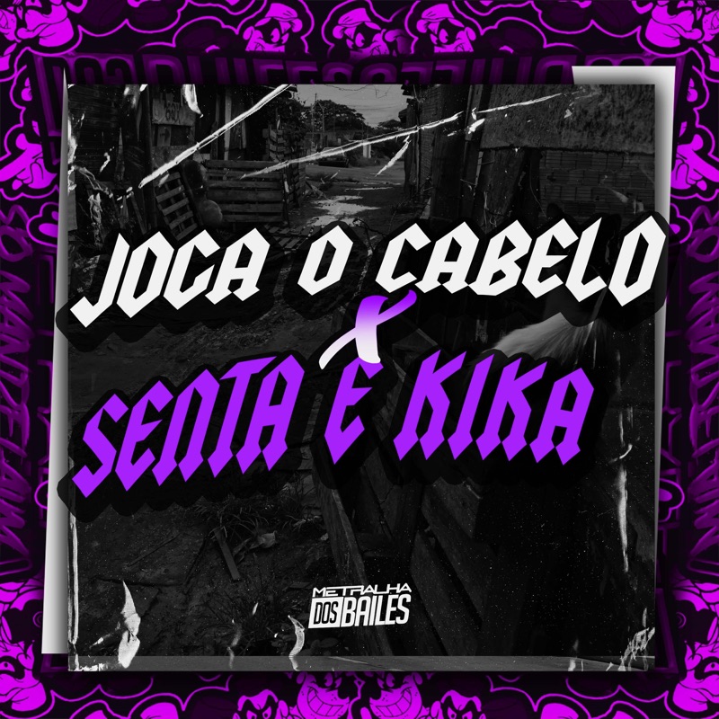 Joga o Cabelo X Senta e Kika - Mc Torugo, DJ Miller Oficial & DJ Douglinhas: Song Lyrics, Music ...