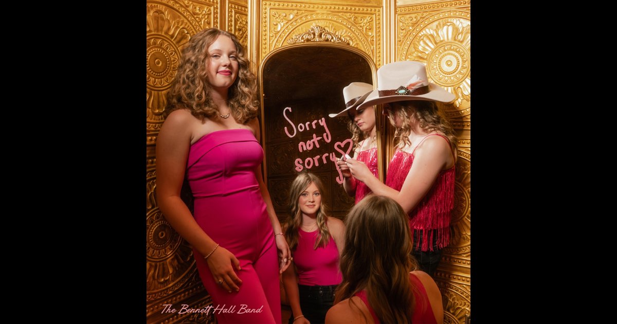 ‎Sorry Not Sorry - Single - Album by The Bennett Hall Band - Apple Music